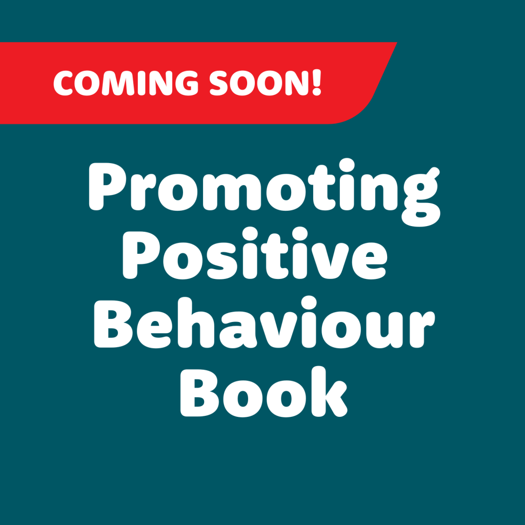 Promoting Positive Behaviour Book-Coming Soon! - Down Syndrome UK